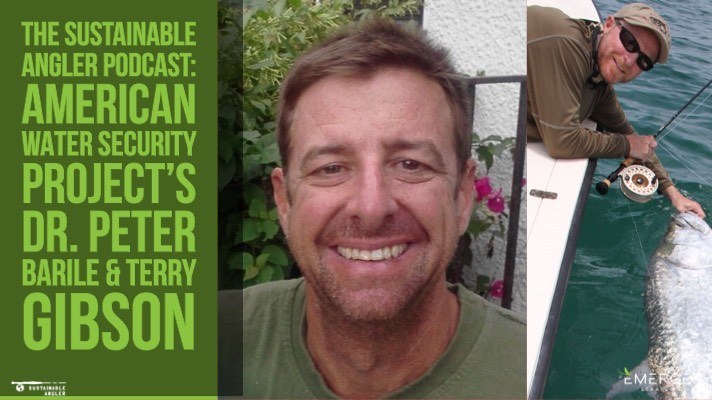 The Sustainable Angler Podcast: American Water Security Project’s Dr ...